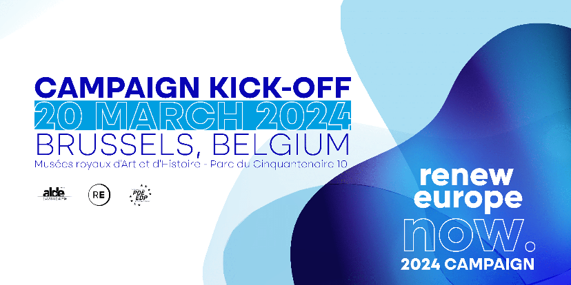 Renew europe now campaign kick-off | ALDE Party 2024 Elections